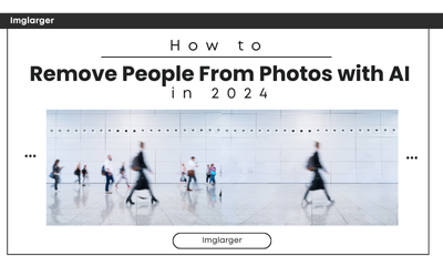 How to Remove People From Photos with AI in 2024